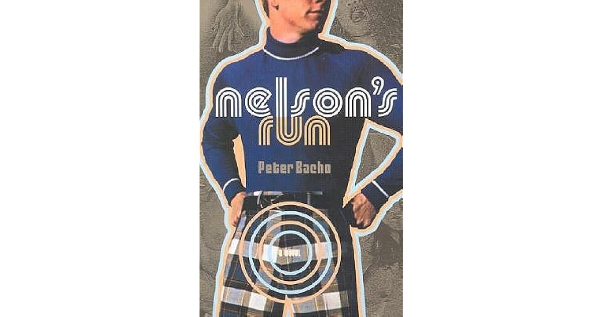 Nelson's Run by Peter Bacho