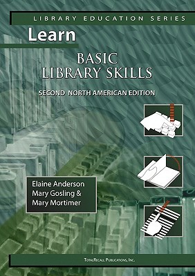 Learn Basic Library Skills by Elaine Anderson