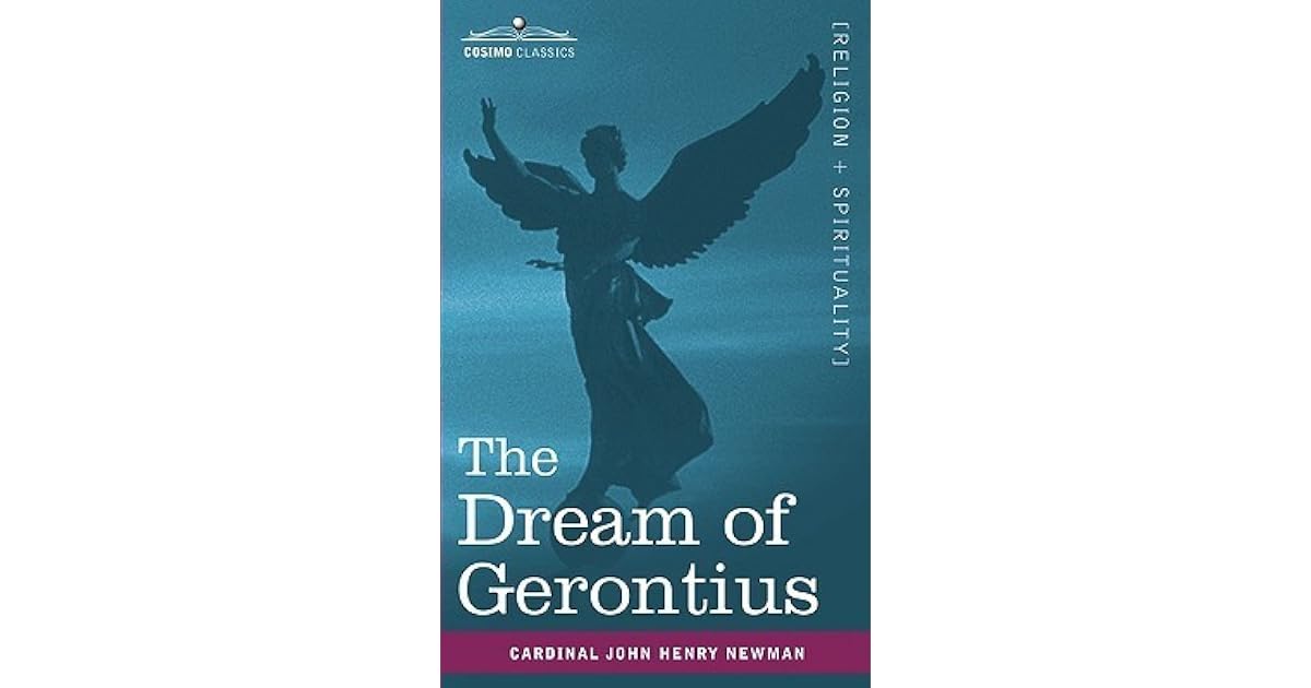 The Dream of Gerontius by John Henry Newman