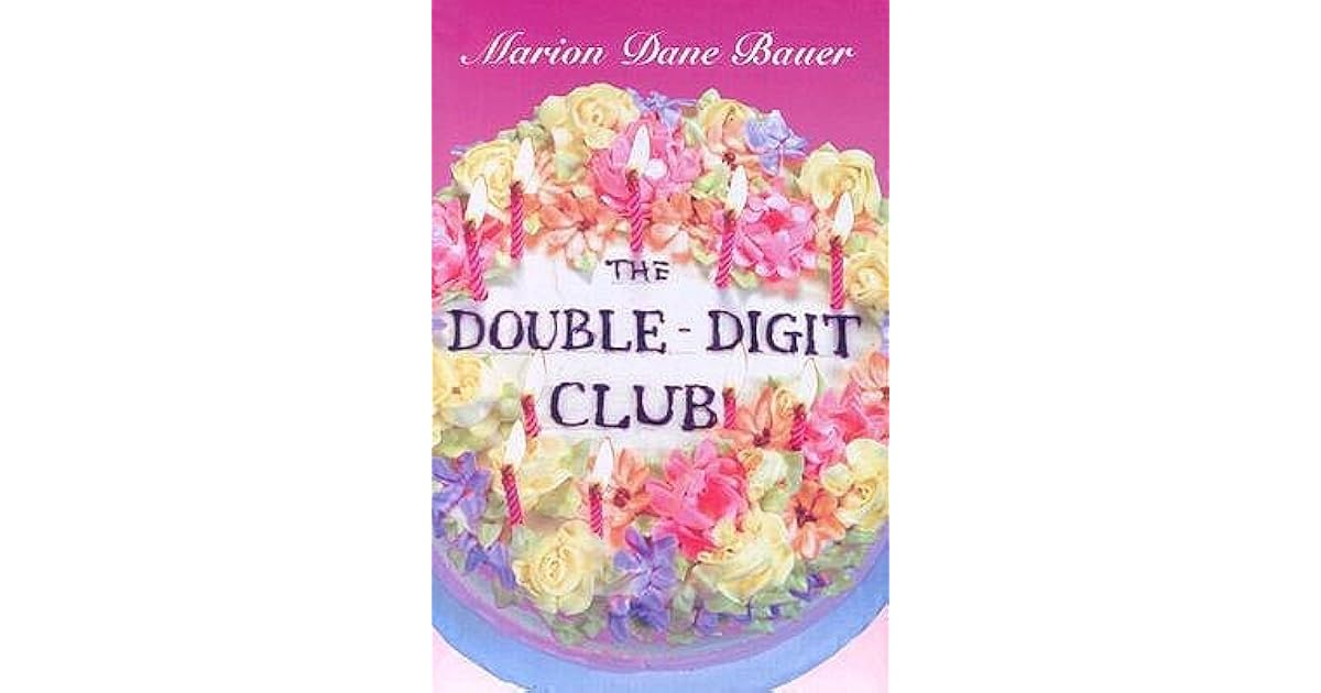 The Double-Digit Club by Marion Dane Bauer