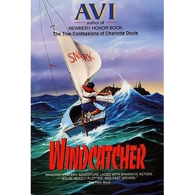 Windcatcher by Avi — Reviews, Discussion, Bookclubs, Lists