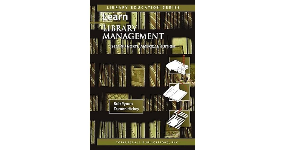 Learn Library Management by Bob Pymm
