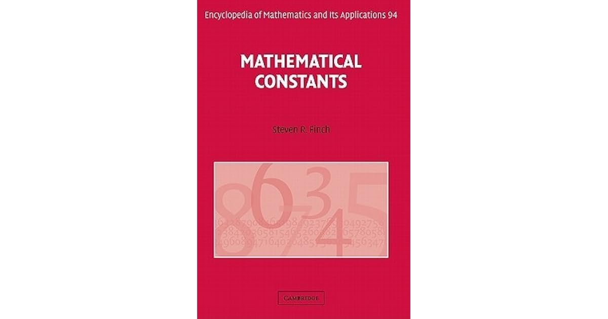 Mathematical Constants by Steven R. Finch