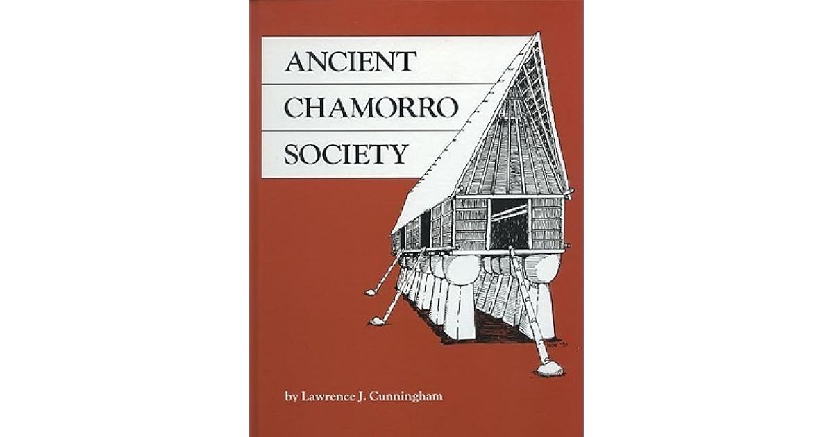 Ancient Chamorro Society by Lawrence J. Cunningham