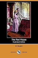 The Red House by E. Nesbit