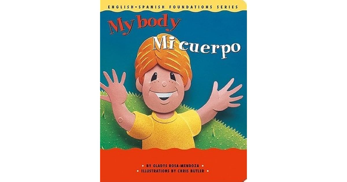 My Body / Mi cuerpo by Gladys Rosa-Mendoza