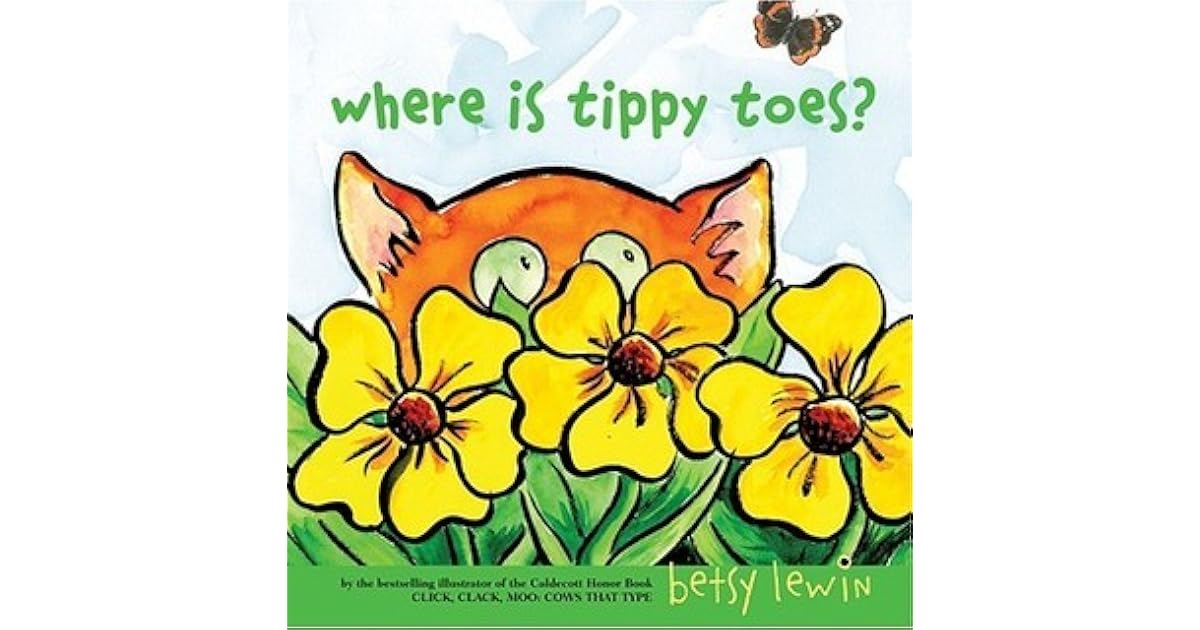 Where Is Tippy Toes? by Betsy Lewin
