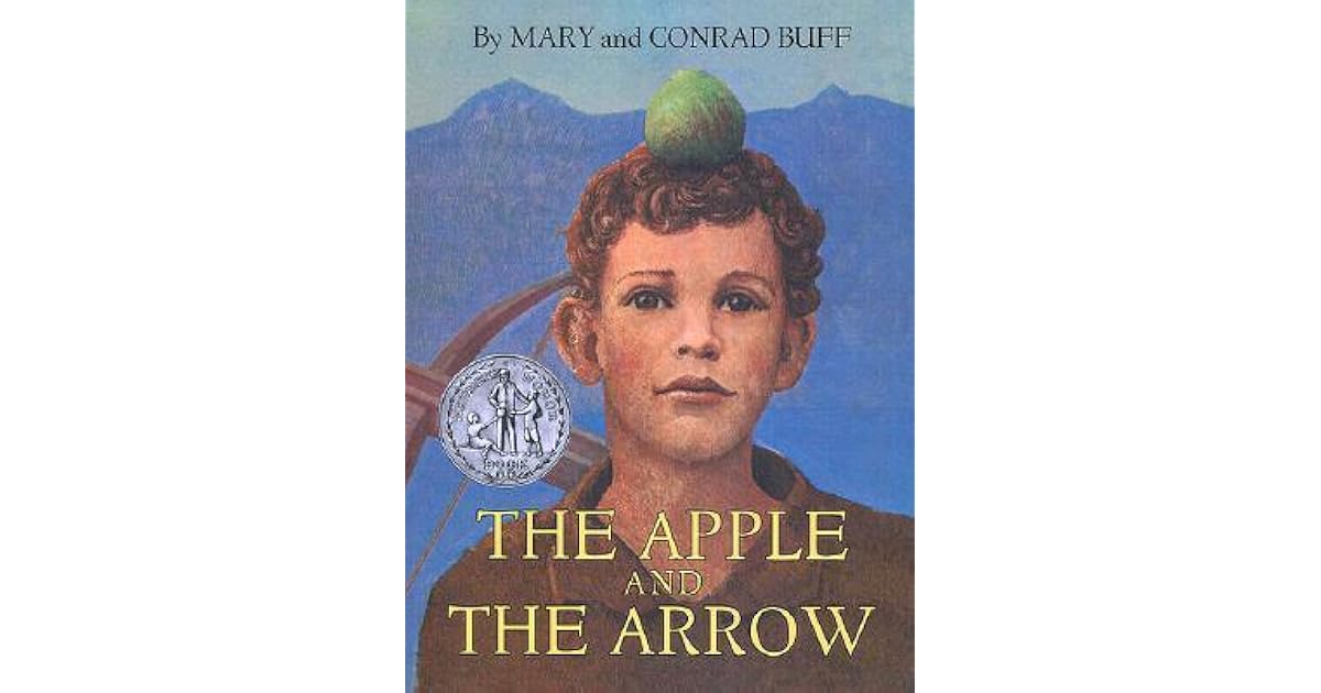The Apple and the Arrow by Mary Buff