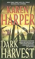 Dark Harvest (Maplecreek, #2) by Karen Harper