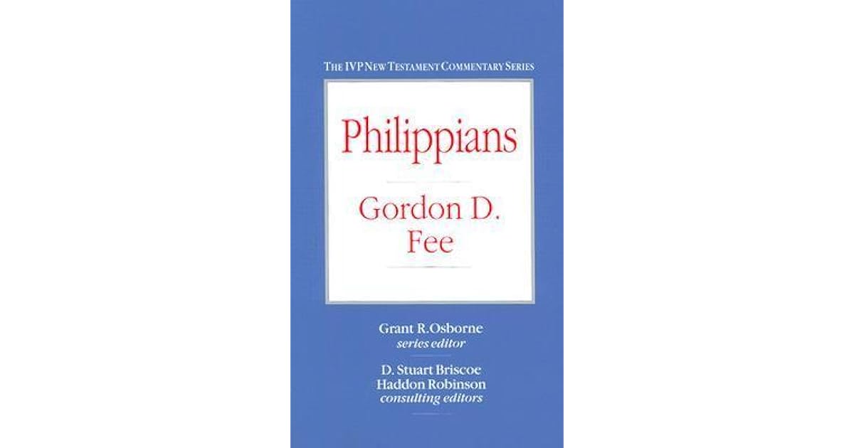 Philippians by Gordon D. Fee
