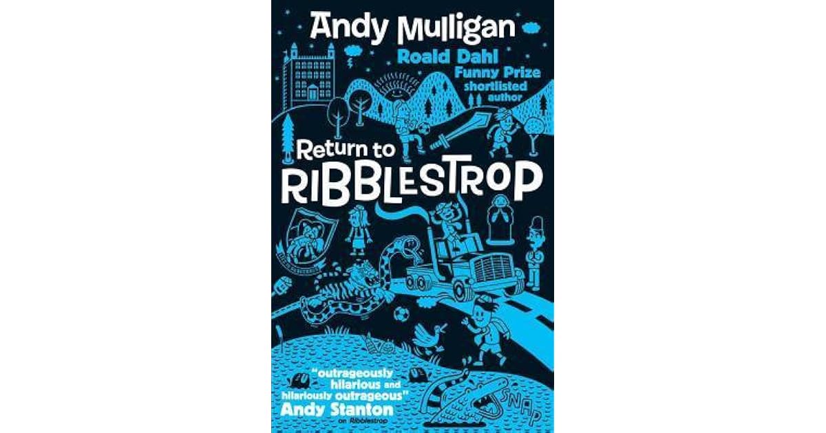 Return to Ribblestrop (Ribblestrop, #2) by Andy Mulligan