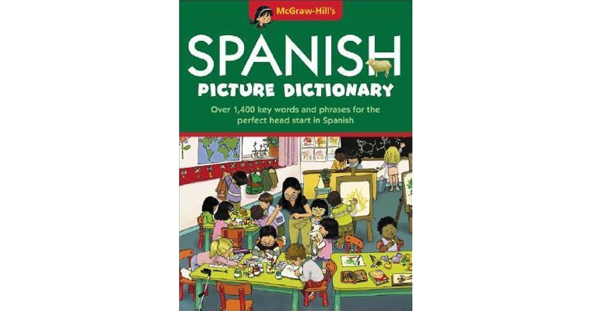 McGraw-Hill's Spanish Picture Dictionary by McGraw-Hill Education