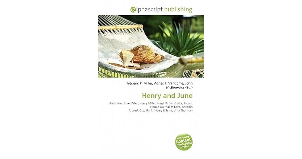 Henry and June by Frederic P. Miller