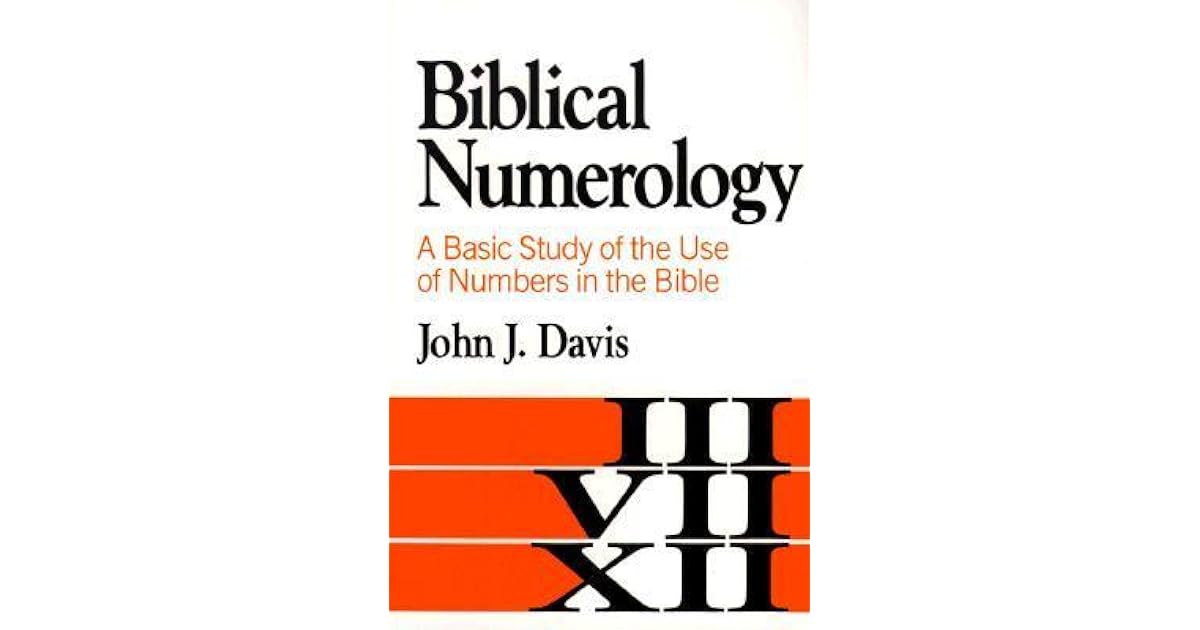 Biblical Numerology by John James Davis