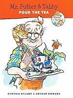 Mr. Putter & Tabby Pour the Tea by Cynthia Rylant