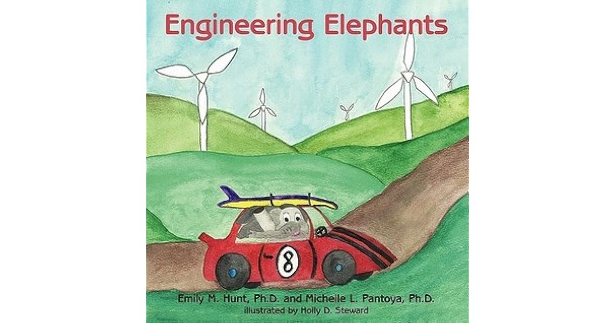 Engineering Elephants by Emily M. Hunt