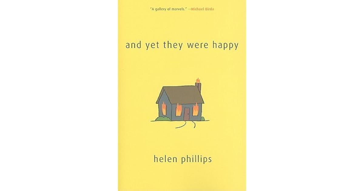 And Yet They Were Happy by Helen Phillips