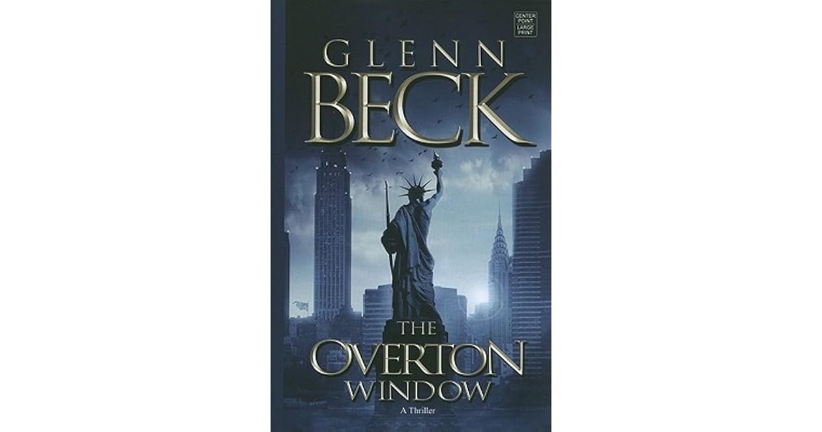 The Overton Window by Glenn Beck