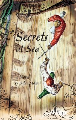 Secrets at Sea by Sabre Moore