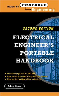 Electrical Engineer's Portable Handbook by Robert B. Hickey