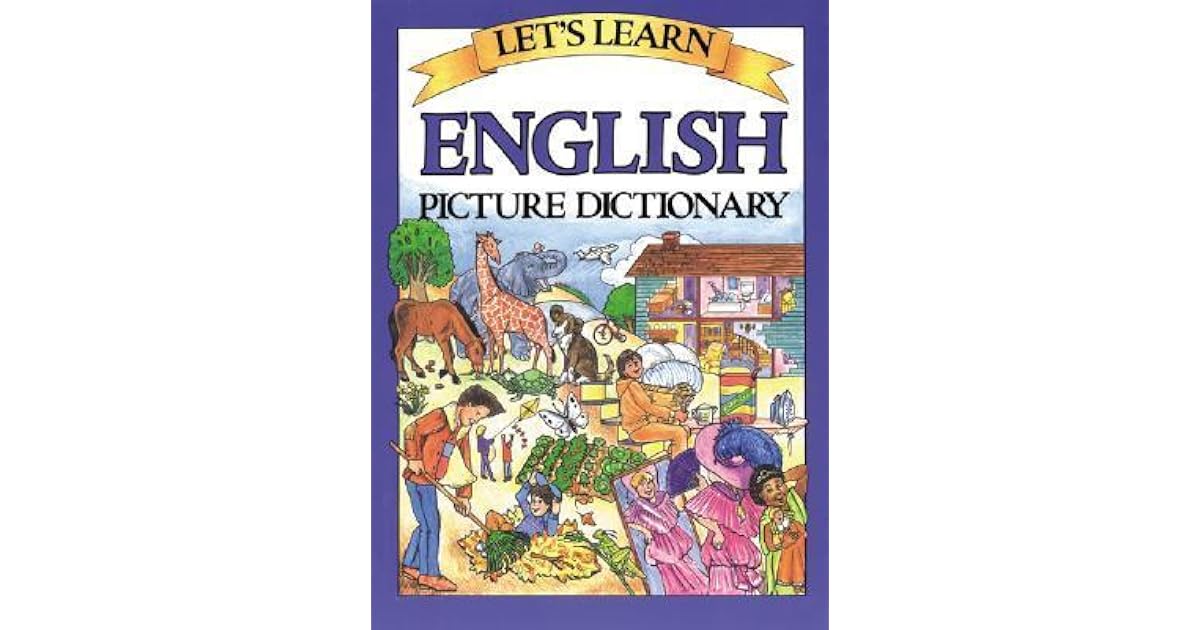 Let's Learn English Picture Dictionary by Marlene Goodman