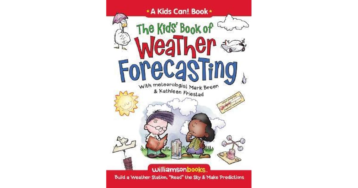 The Kids' Book of Weather Forecasting by Mark Breen