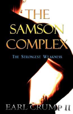 The Samson Complex by Earl Crump II