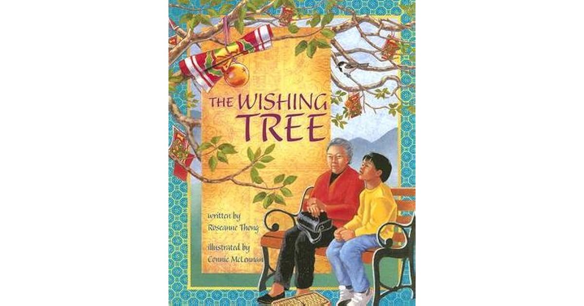The Wishing Tree by Roseanne Thong