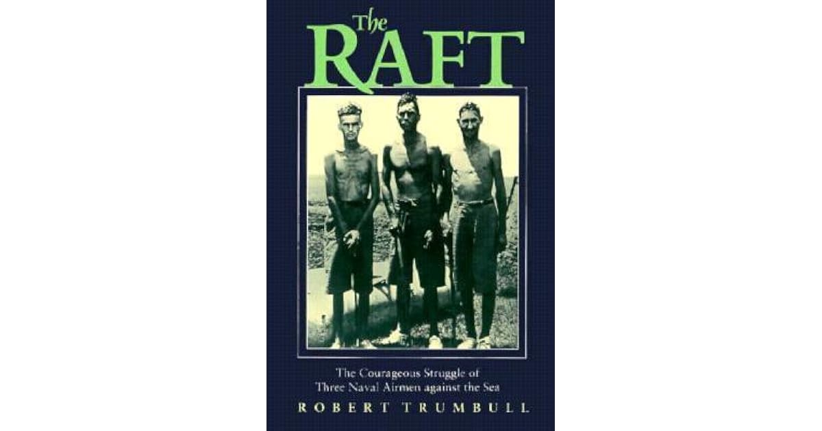 The Raft by Robert Trumbull