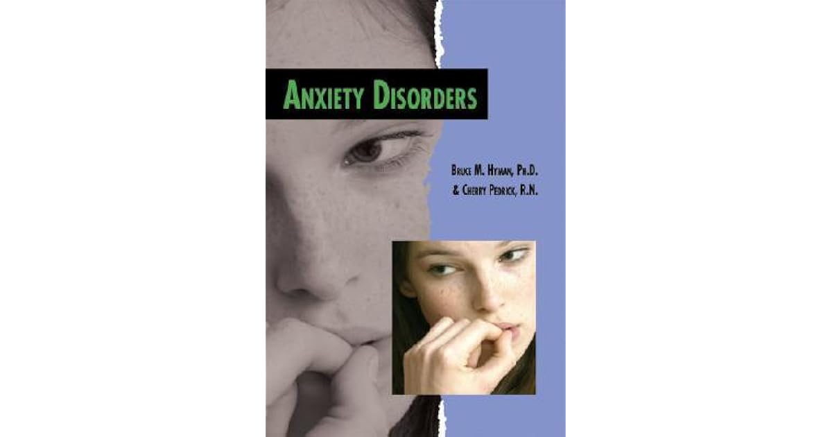 Anxiety Disorders by Bruce M. Hyman