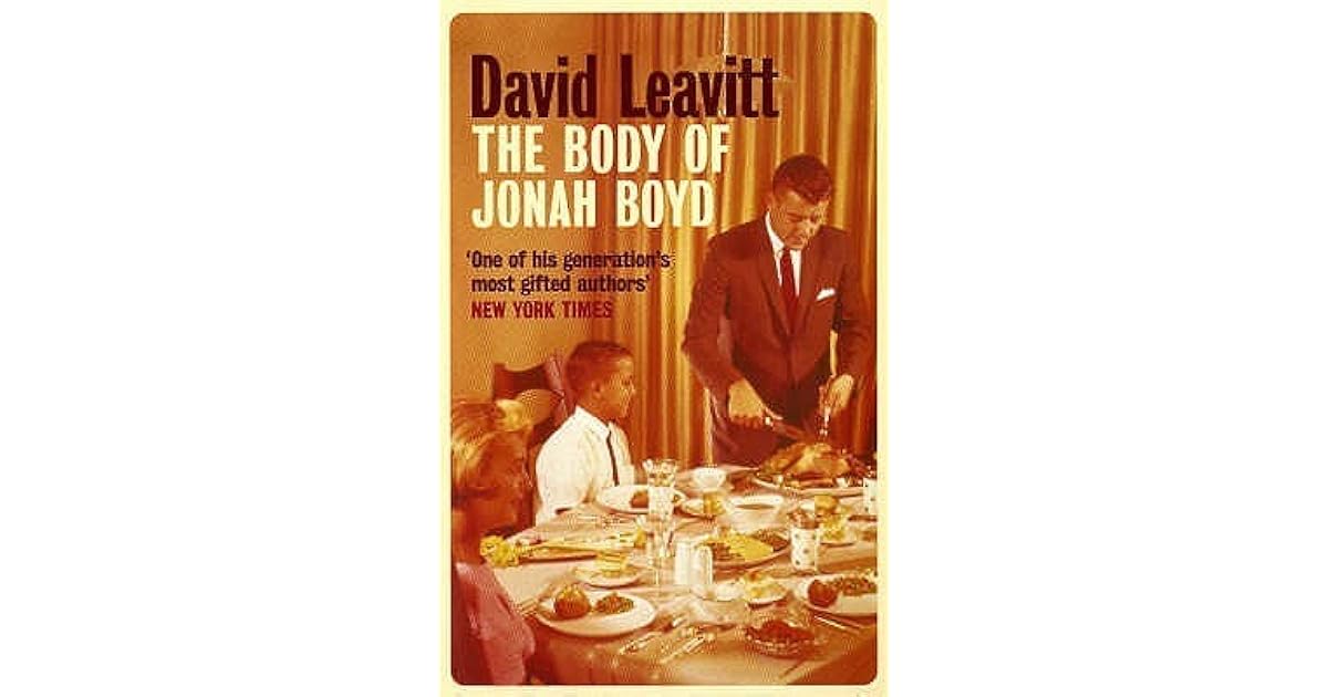 The Body of Jonah Boyd by David Leavitt