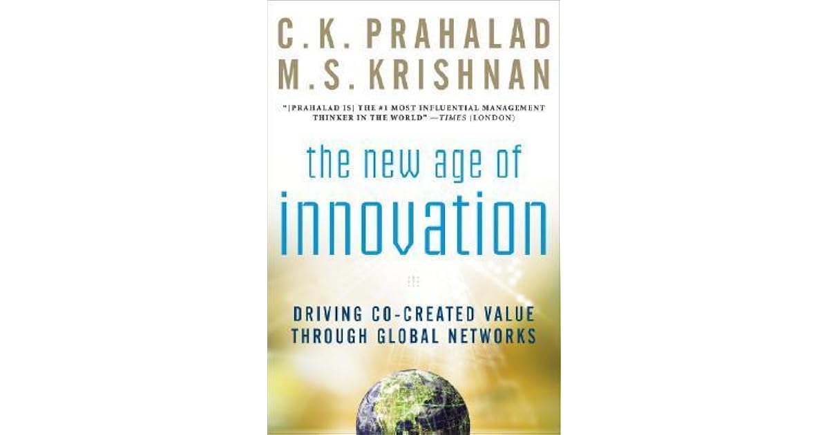 The New Age of Innovation by C.K. Prahalad