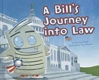 A Bill's Journey Into Law by Suzanne Slade