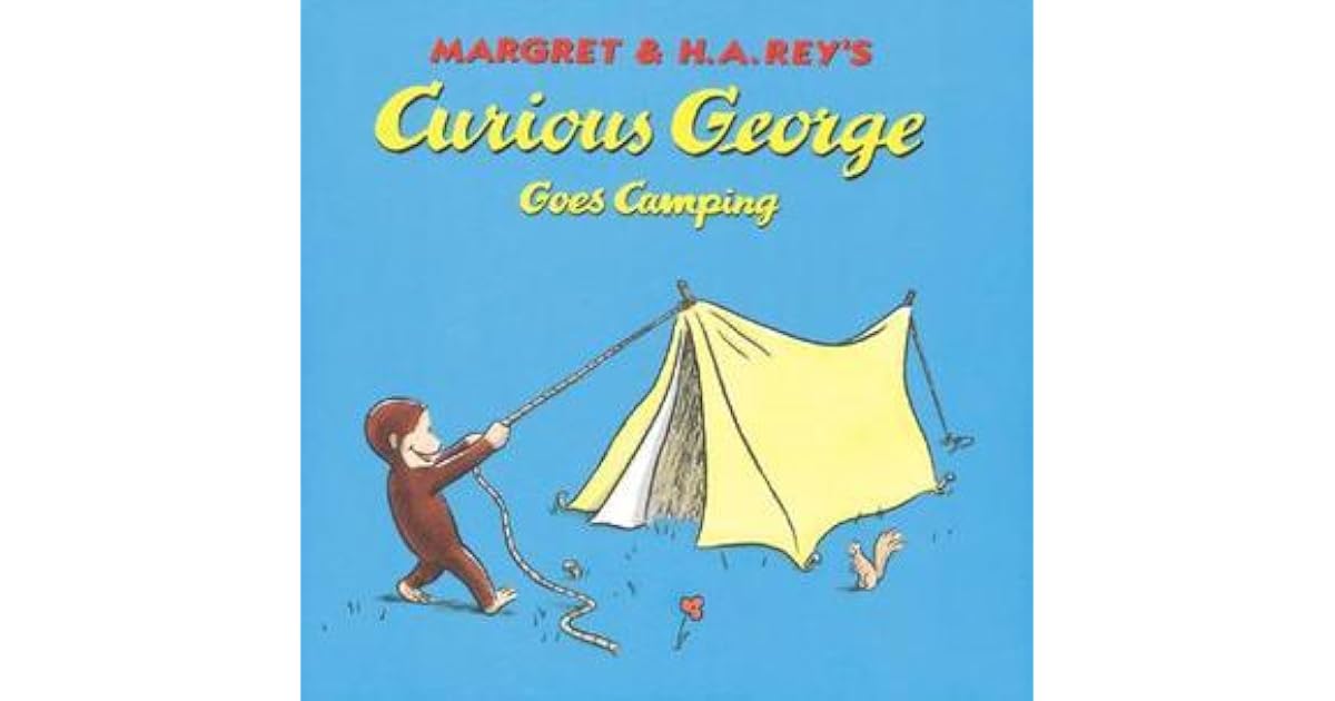 Curious George Goes Camping by Margret Rey