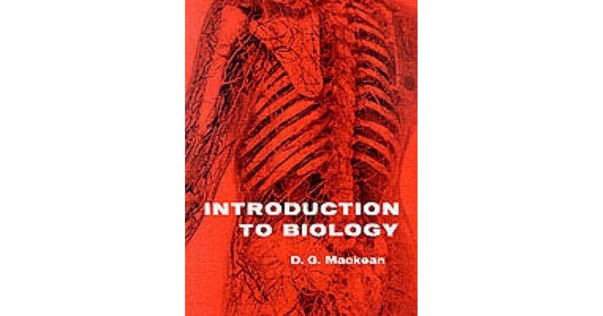 Introduction to Biology by D.G. Mackean
