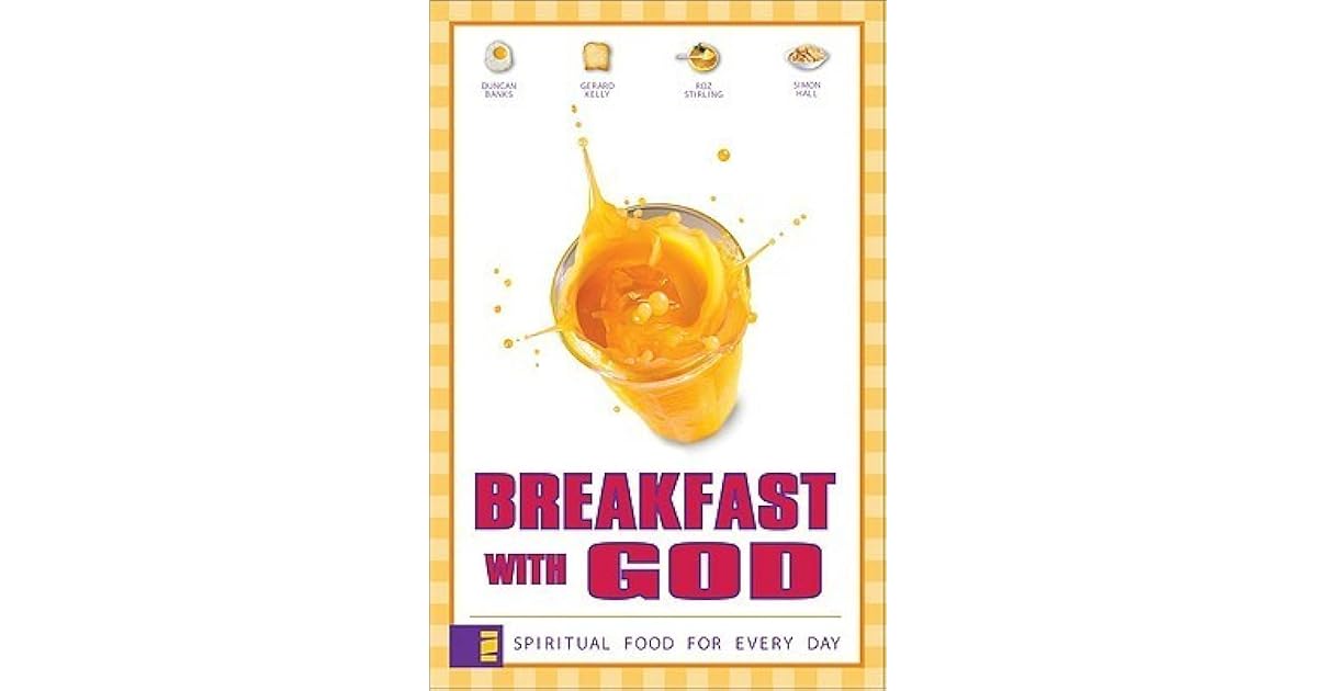 Breakfast with God: Spiritual Food for Every Day by Duncan Banks