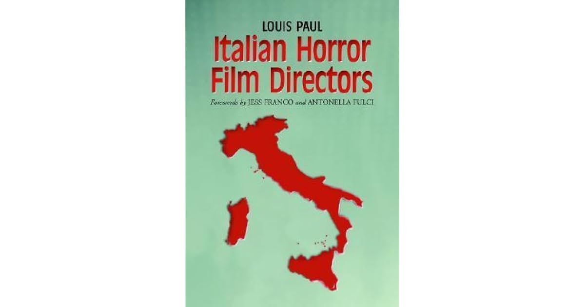 Italian Horror Film Directors by Louis Paul