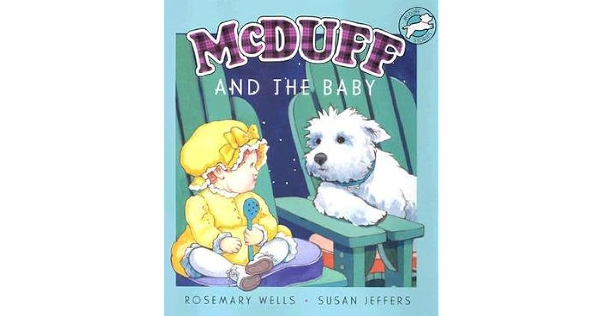 McDuff and the Baby by Rosemary Wells