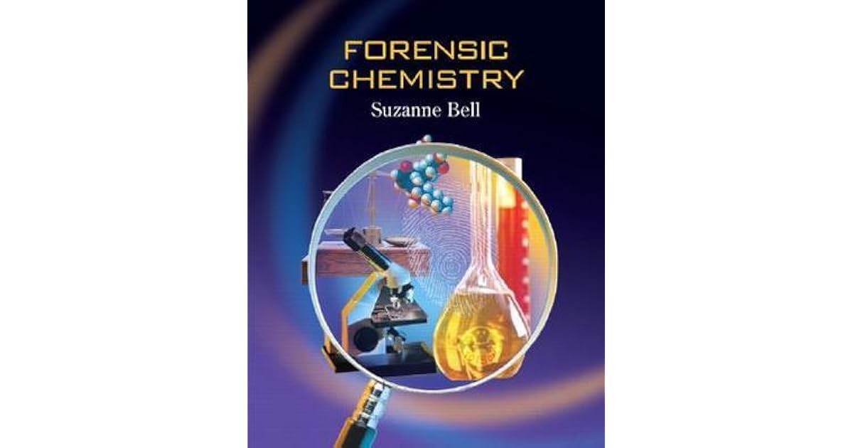 Forensic Chemistry by Suzanne Bell