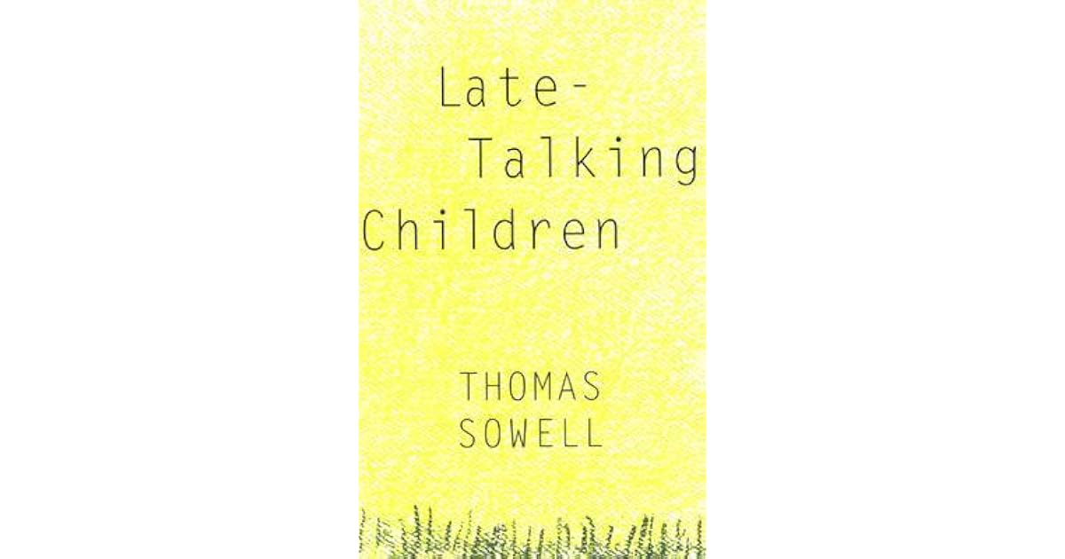 Late-Talking Children by Thomas Sowell