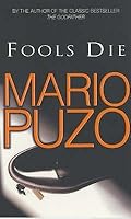 Fools Die by Mario Puzo