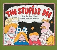 The Stupids Die (The Stupids, #3) by Harry Allard