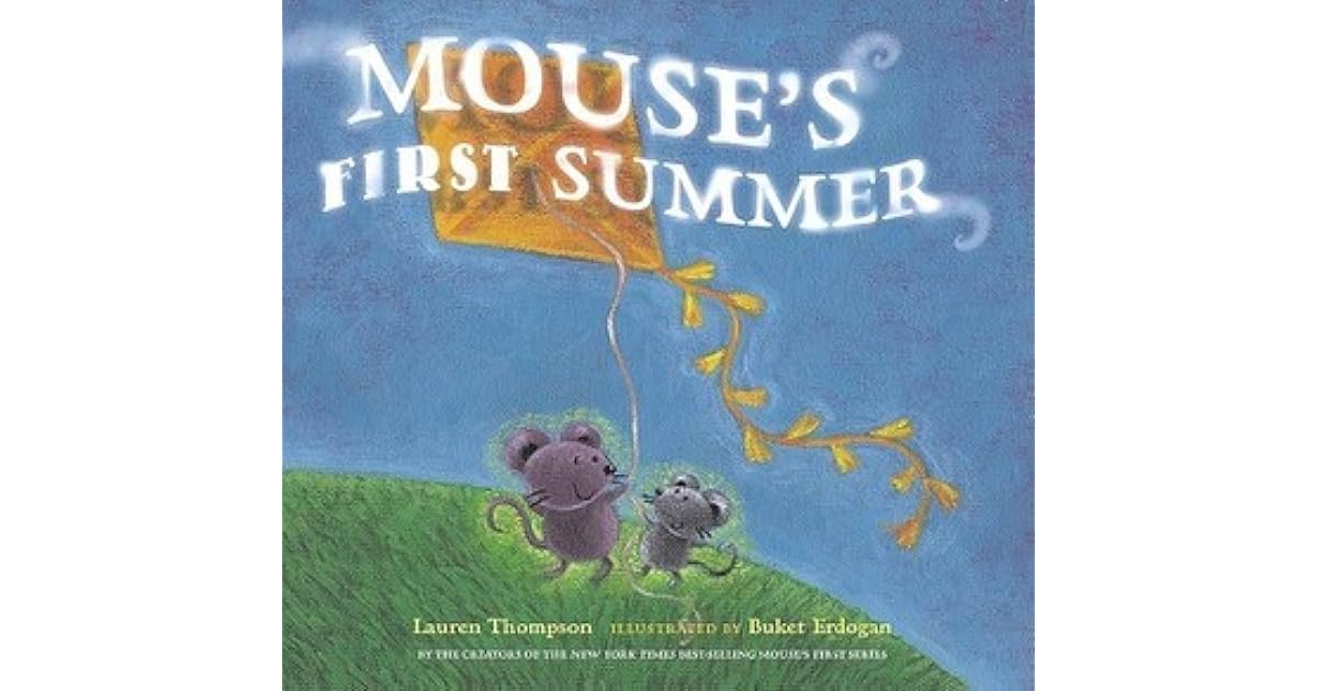 Mouse's First Summer by Lauren Thompson