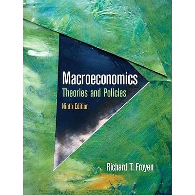 Macroeconomics: Theories and Policies by Richard T. Froyen — Reviews ...