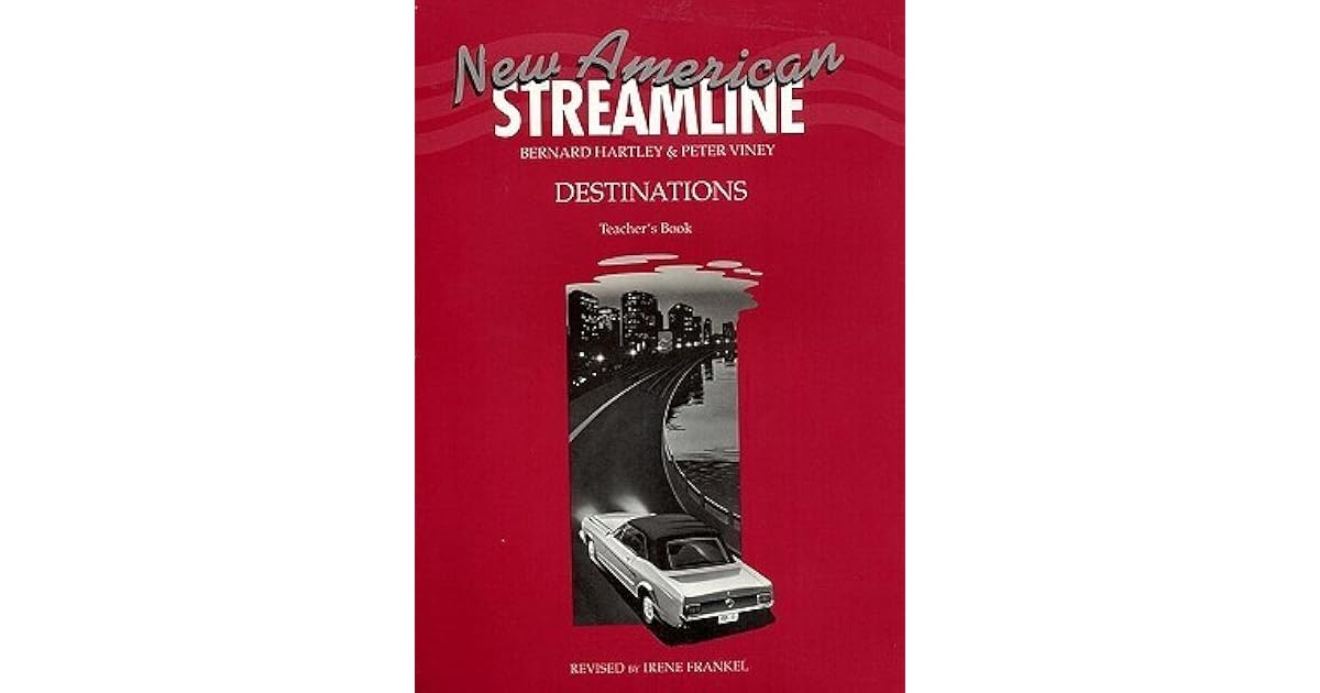 New American Streamline Destinations - Advanced: Destinations Teacher's ...