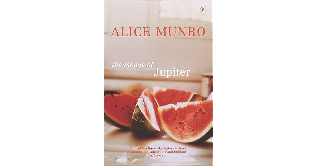 The Moons of Jupiter by Alice Munro
