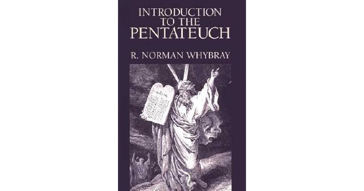 Introduction to the Pentateuch by Roger Norman Whybray