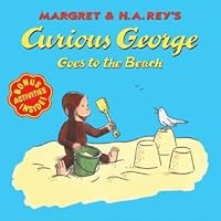 Curious George Goes to the Beach by Margret Rey