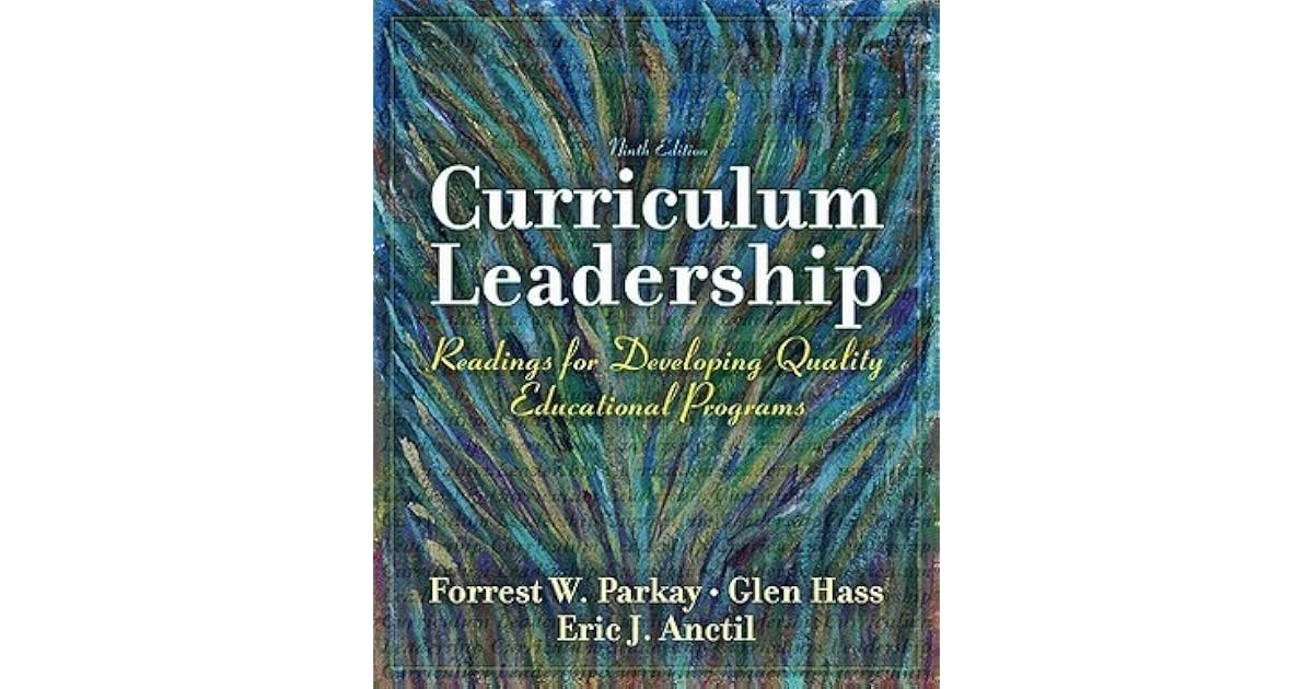 Curriculum Leadership: Readings for Developing Quality Educational ...