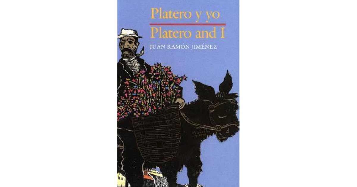 Platero y Yo/Platero and I paperback Bilingual Spanish/English: Platero ...